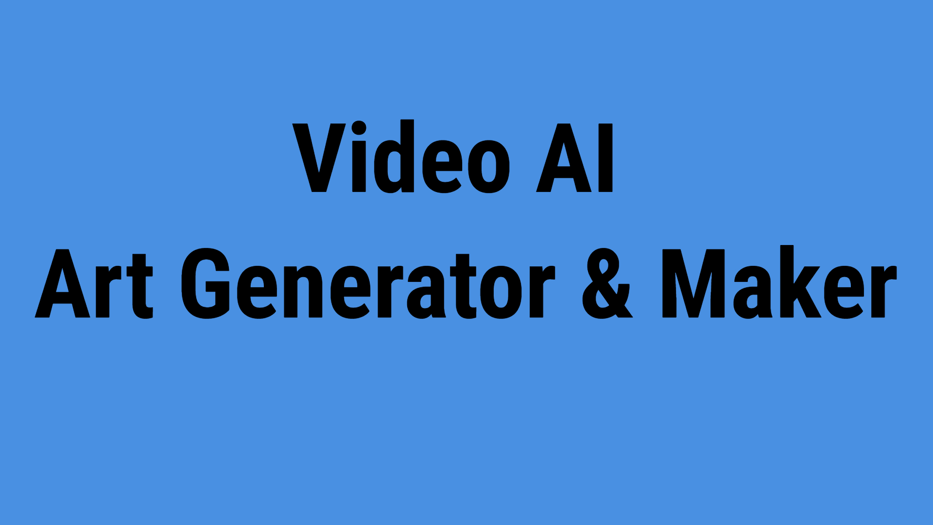 How to Use Video AI Art Generator & Maker: Ultimate Guide
