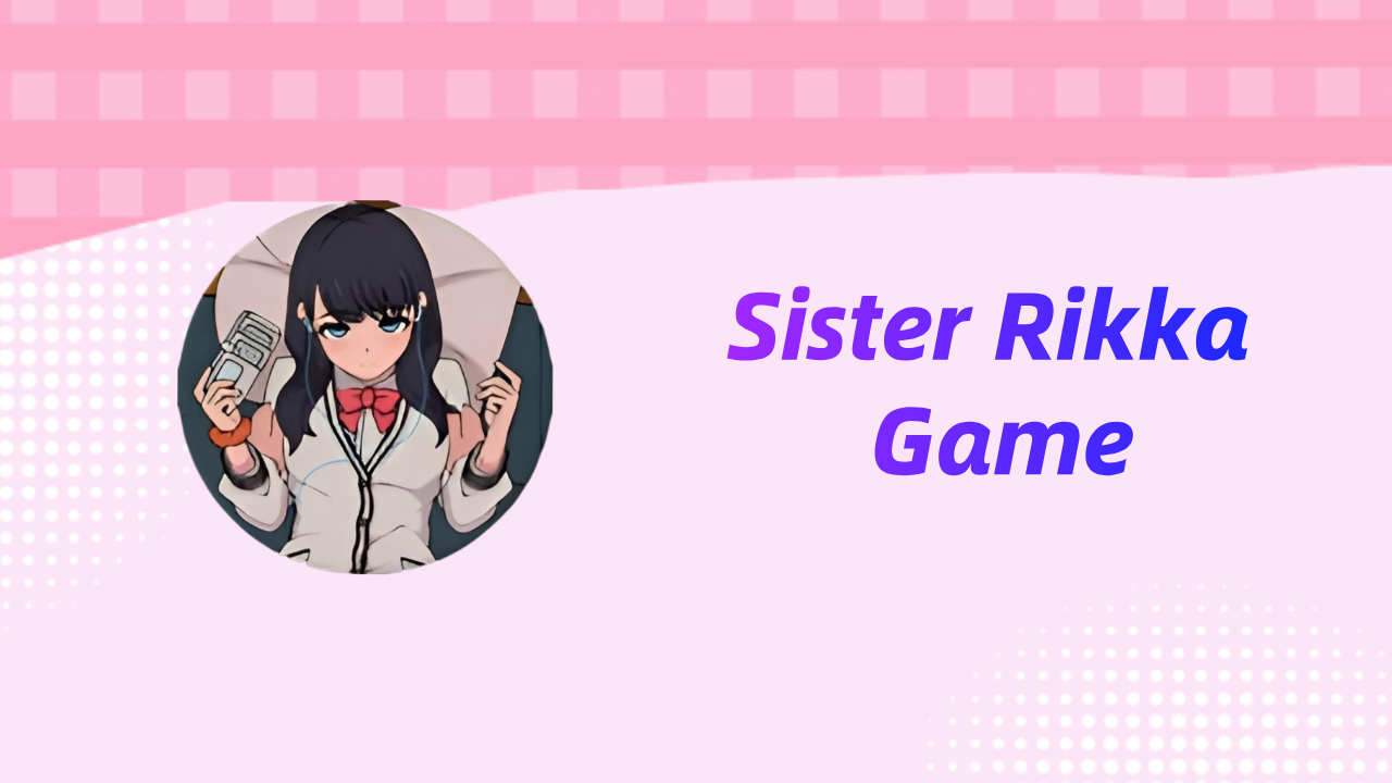 Cómo descargar Sister Rikka APK última versión para Android 2025