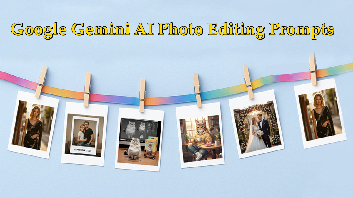 Google Gemini AI Photo Editing Prompts 2025: Top 6 Trending AI Image ...