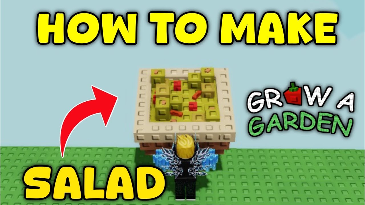 How to Make a Salad in Grow a Garden: Ultimate Guide
