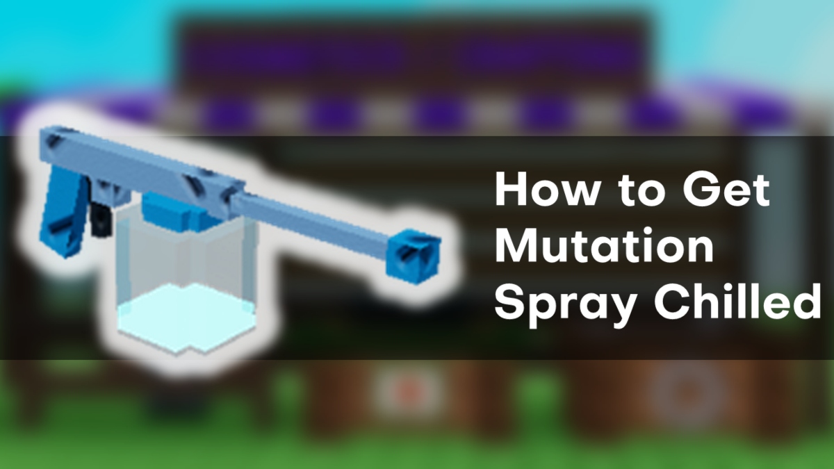 How to Get Mutation Spray Chilled