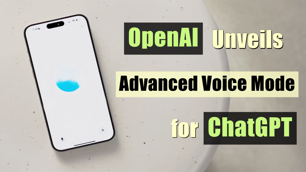 OpenAI Unveils Advanced Voice Mode for ChatGPT