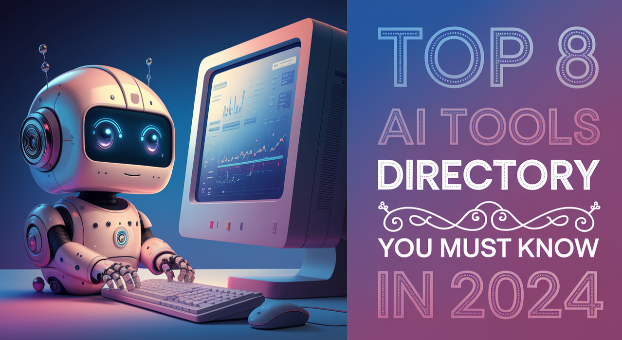 Top 8 AI Tools Directory in December 2024